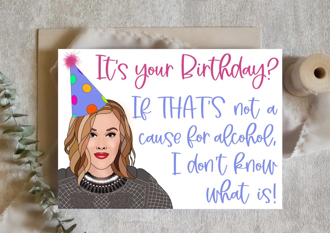 Schitts Creek Birthday Card, Moira Rose, If Thats Not a Cause for Wine ...