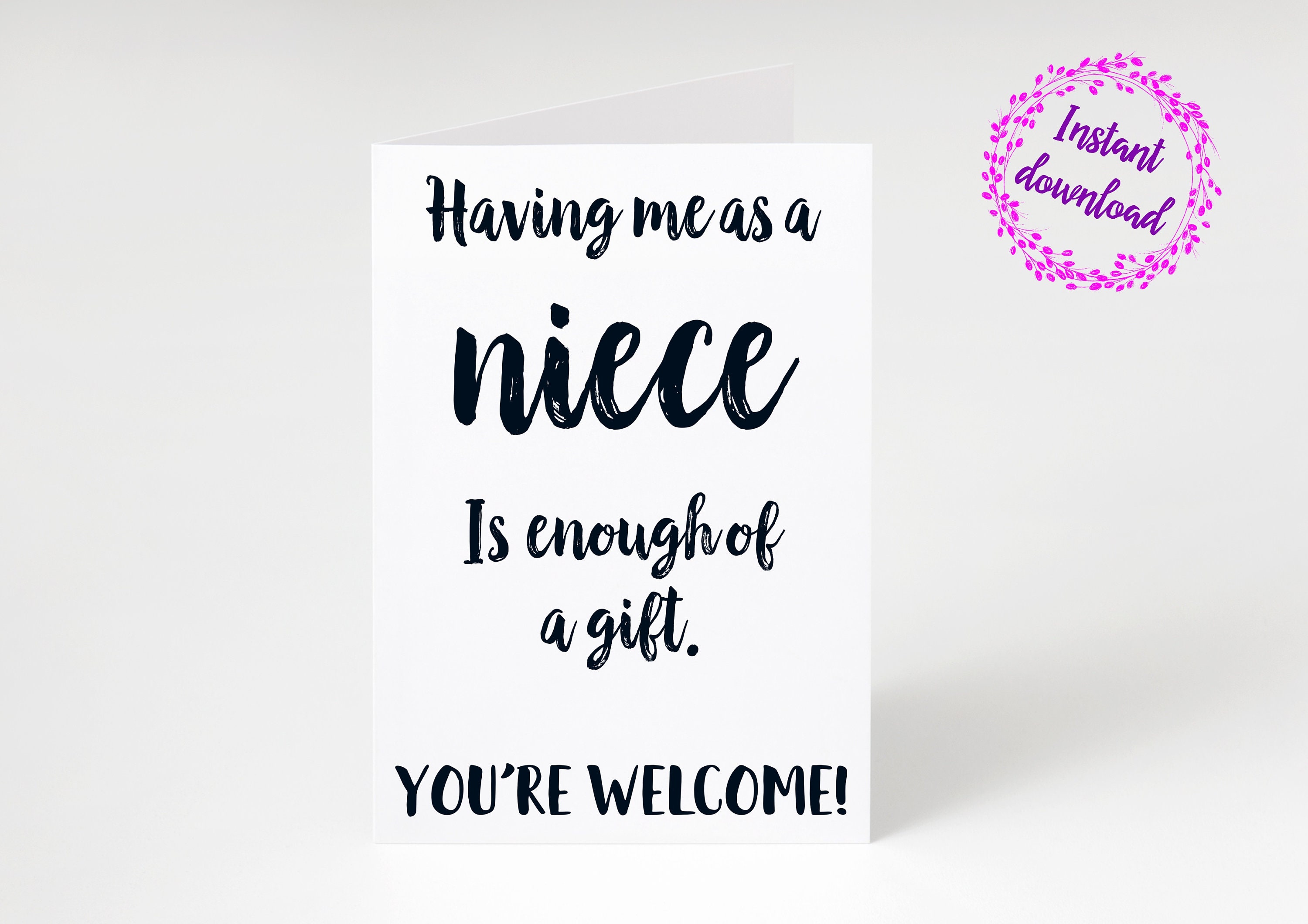 Funny Niece Birthday Card, You're Welcome (digital Download) - Etsy