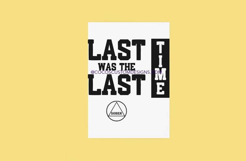 Last Time Was the Last Time Svg| MULTIPLE Designs in One| Support Those ...