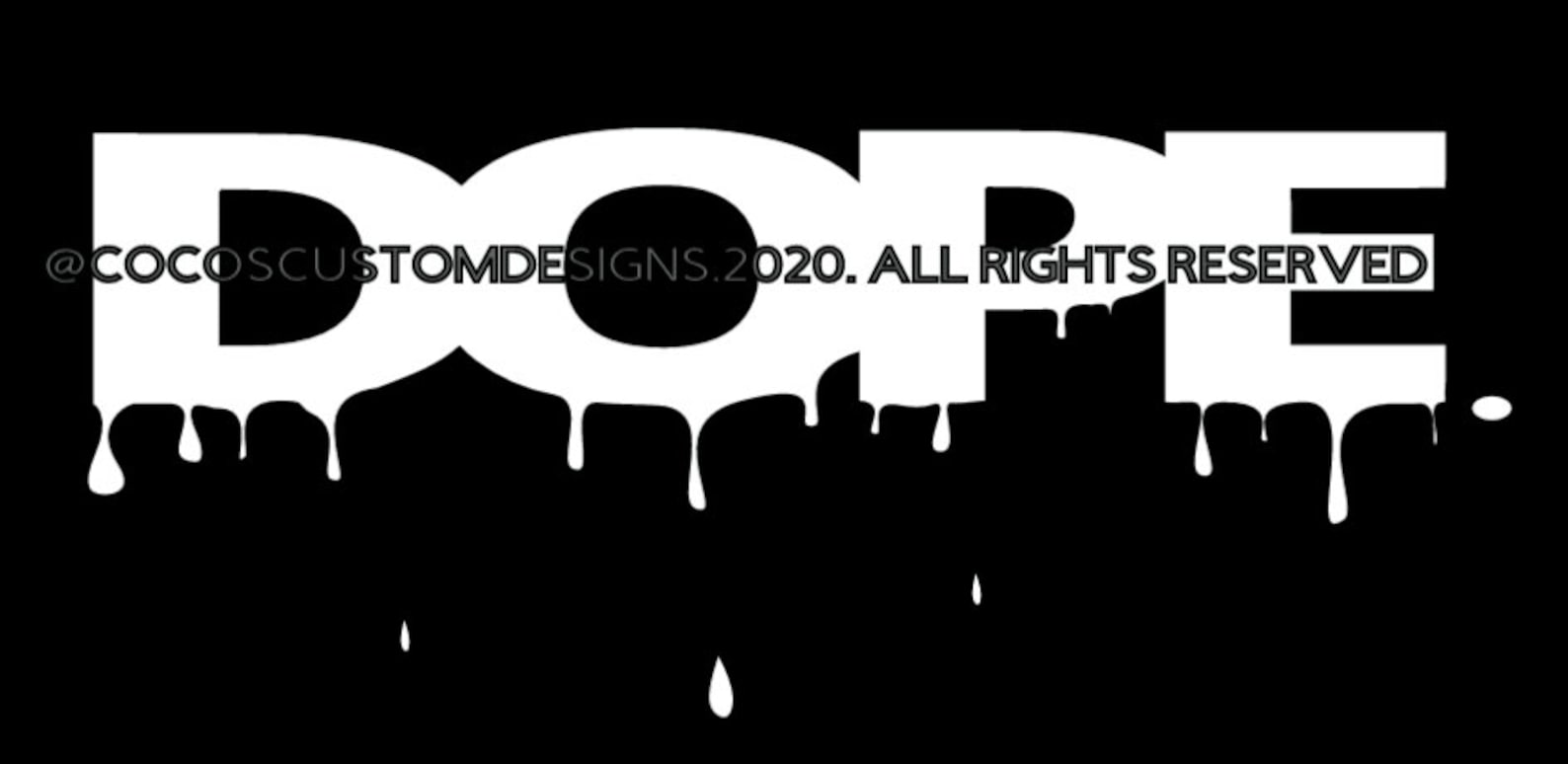 Dope Drip Drip Letters Svgdope PNG Use This for Stickers, Decals, Mugs ...