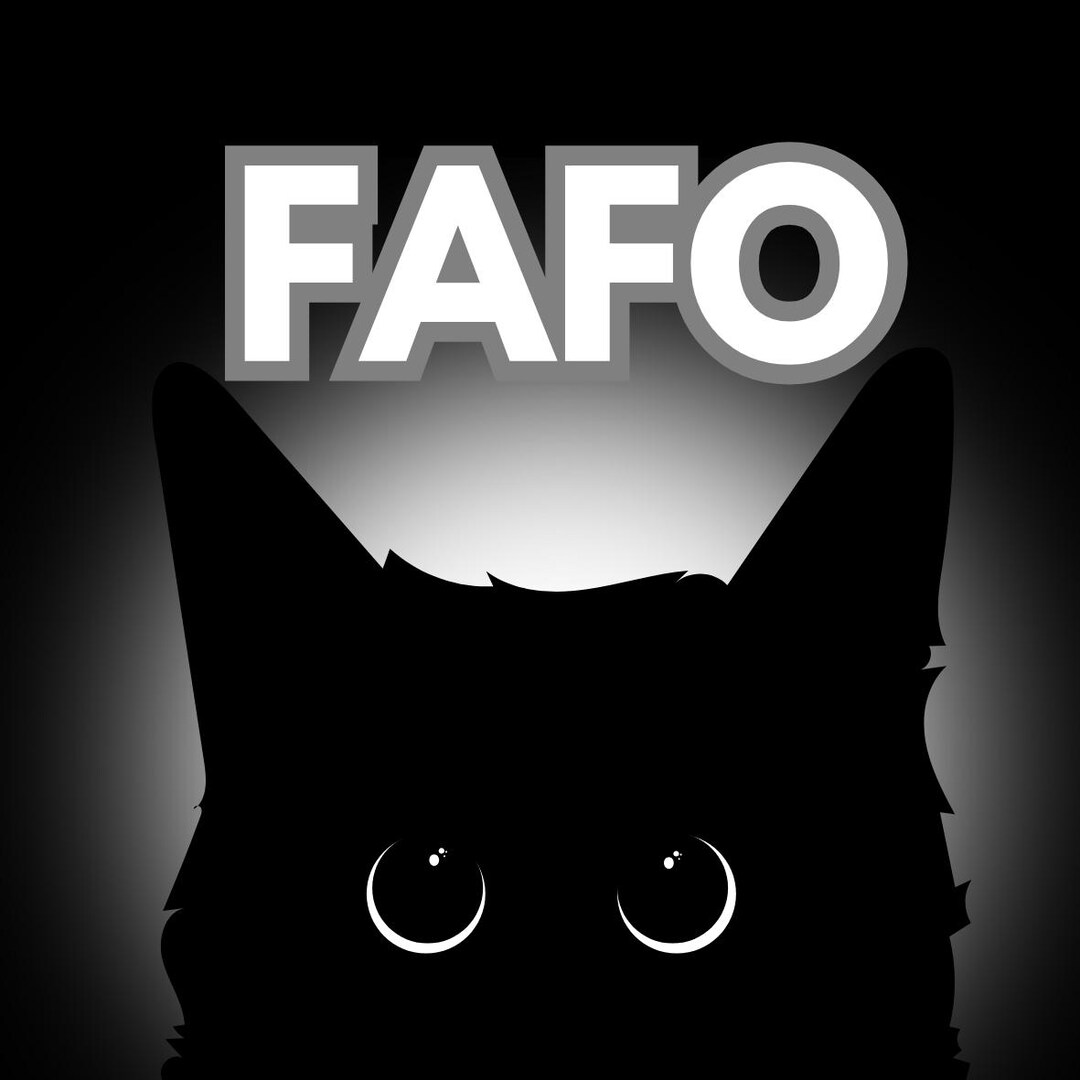 5 FAFO Cat Download & Print PNG Files for T-shirts, Mugs, Stickers, Etc ...