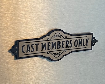 Disney Cast Members Only Sign / Plaque Inspired Magnet - Etsy