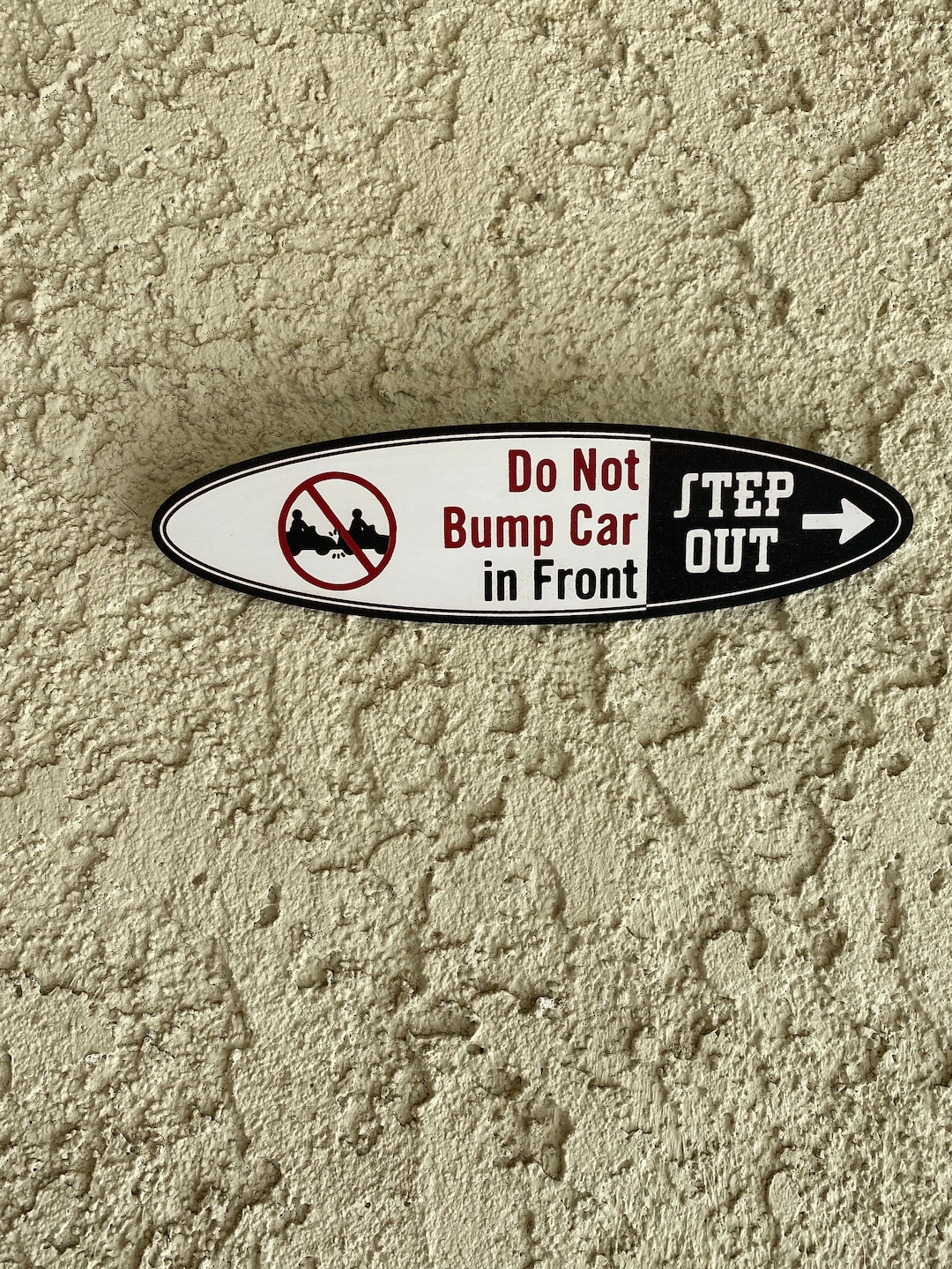 Safety Sign - Do Not Bump Car in Front - Etsy