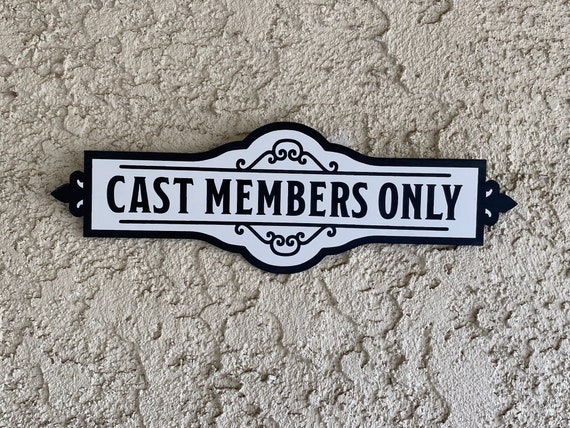 Cast Members Only Sign | Etsy