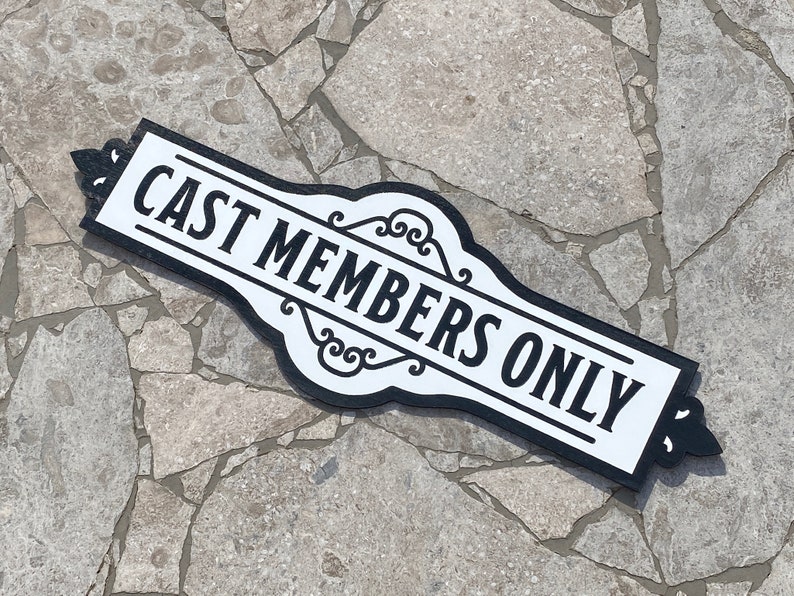 Cast Members Only Sign - Etsy