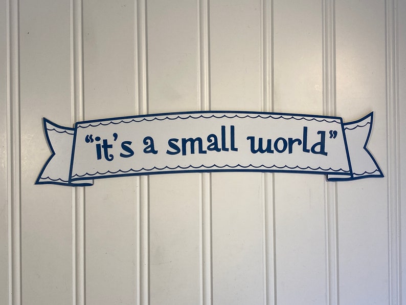 It's A Small World Sign - Etsy