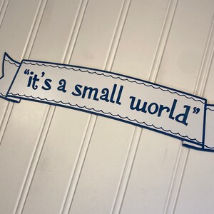 It's A Small World Sign - Etsy