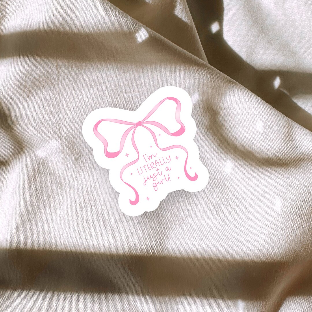I'm Literally Just A Girl Sticker, Motivational Sticker, Floral Sticker ...