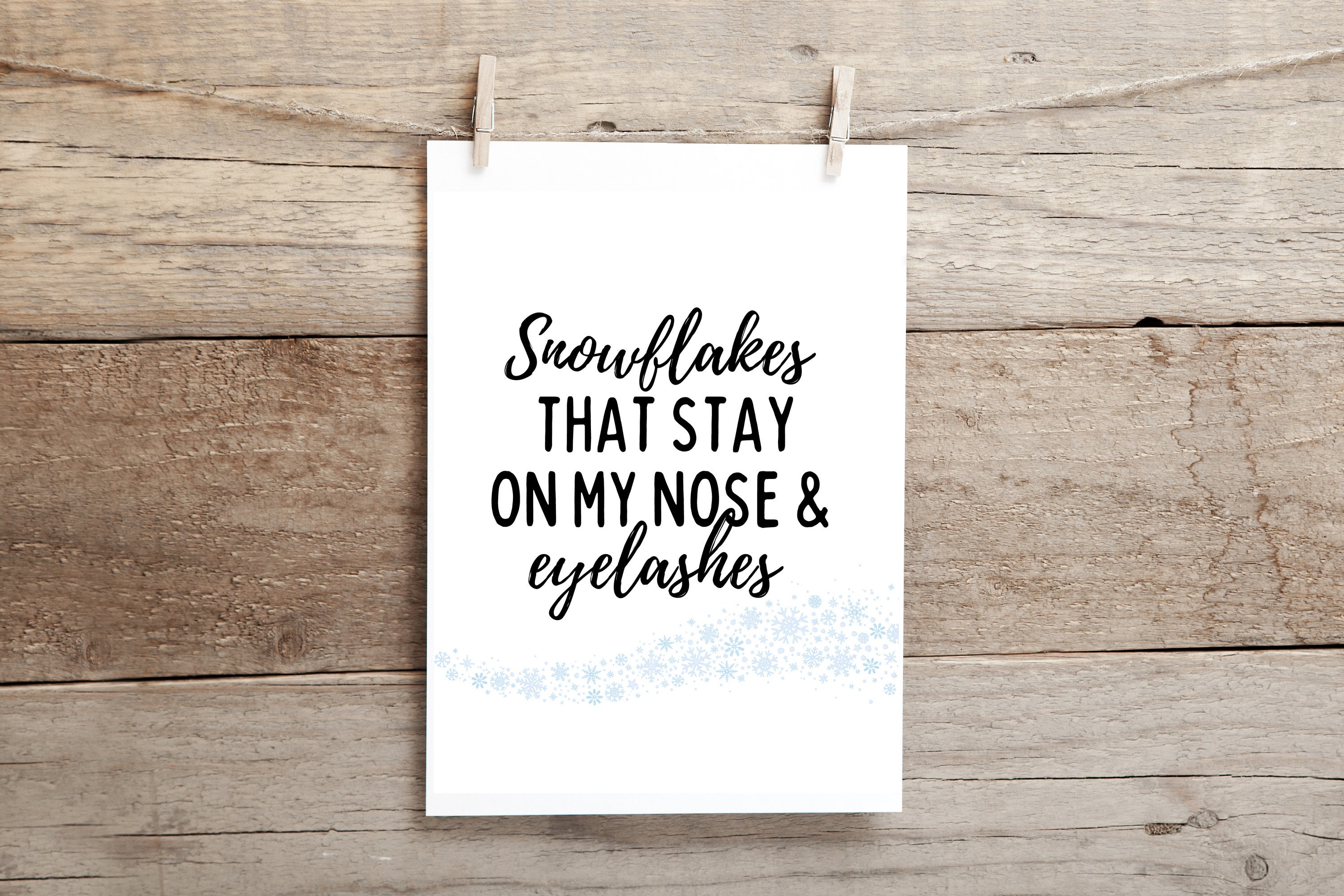 Snowflakes That Stay On My Nose And Eyelashes