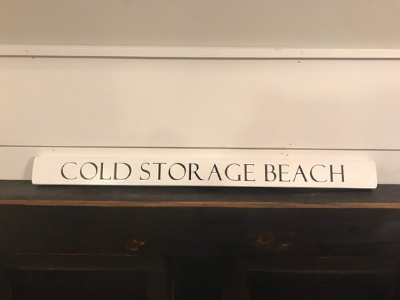 Cold Storage Beach Wooden Sign | Etsy