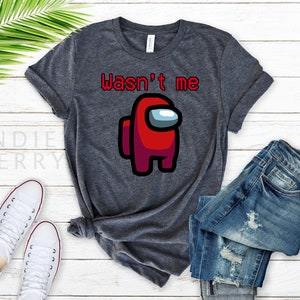 Among Us Tee, Wasn't Me, Impostor Shirt / Long Sleeve / Hoodie / Kids ...