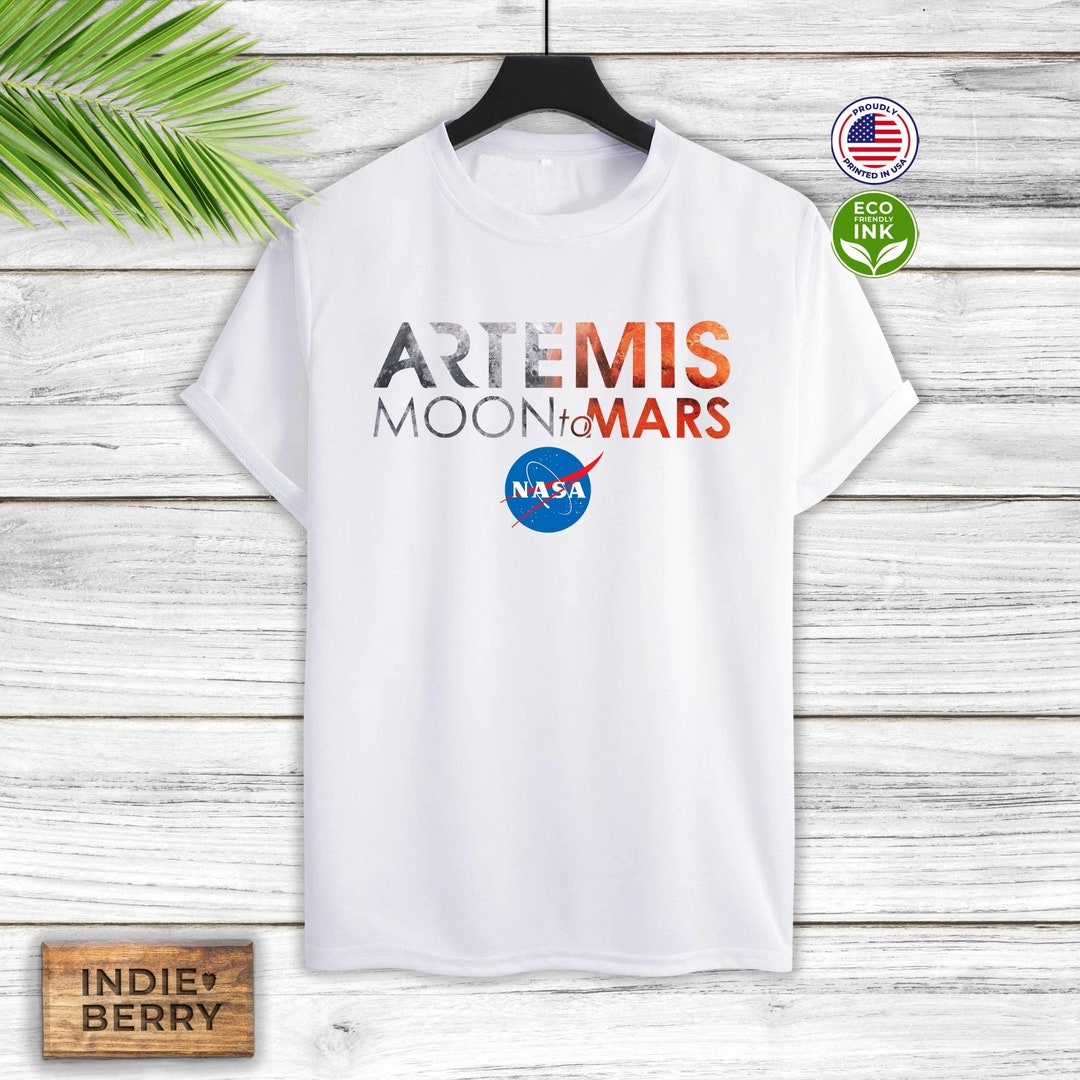 Moon to Mars Shirt, Nasa, to the Moon, SLS, Artemis Rocket, One Mission ...