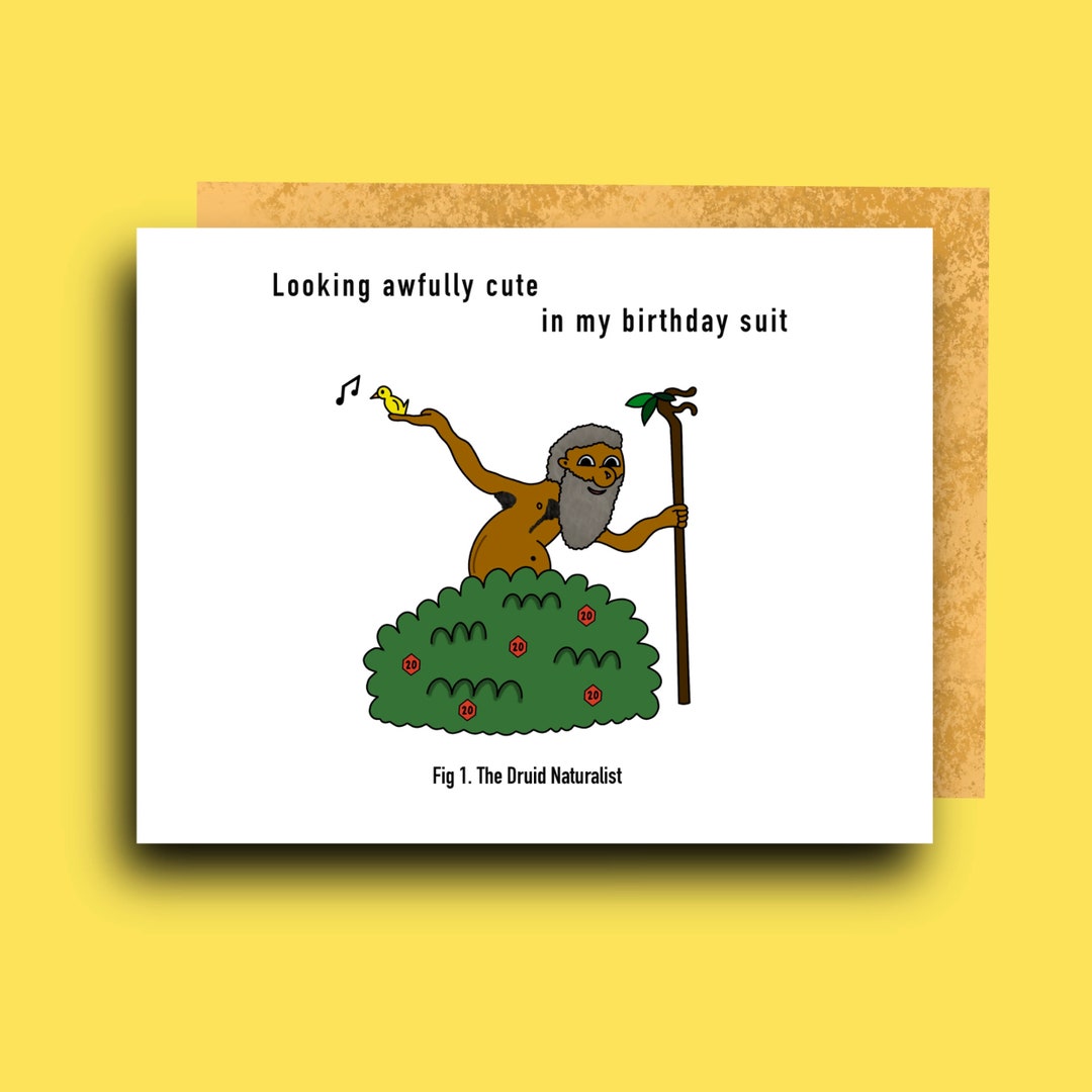 Looking Awfully Cute in My Birthday Suit | Druid Naturalist | Birthday ...