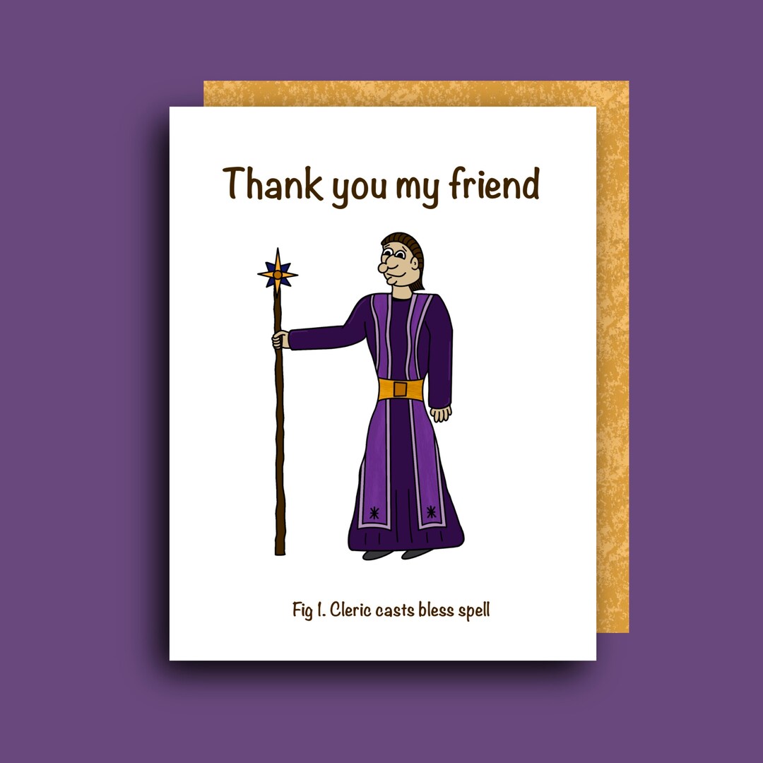 Thank You My Friend, Cleric Casts Bless Spell Thanks Greeting Card ...