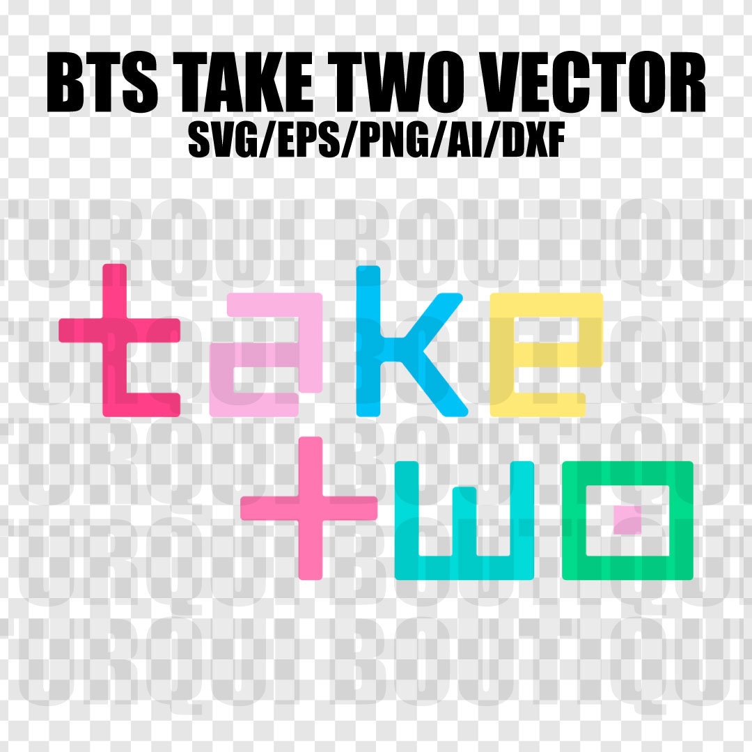 Buy BTS Take Two SVG/PNG Vector Digital File for Cricut Design Online ...