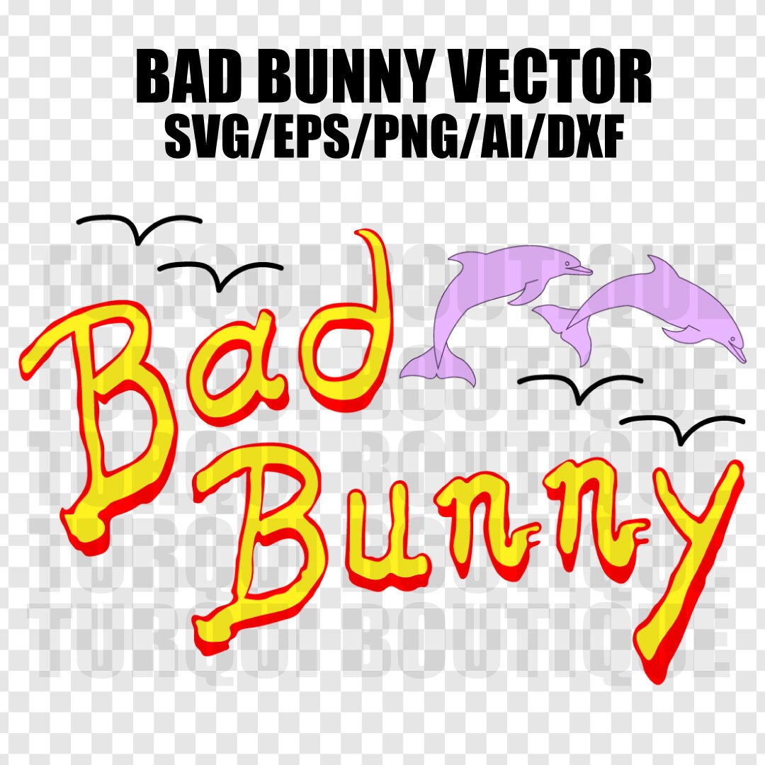 Bad Bunny Logo Vector SVG/PNG/AI, Vector Digital File for Cricut ...