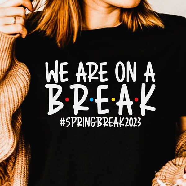 Spring Break Shirt - Etsy