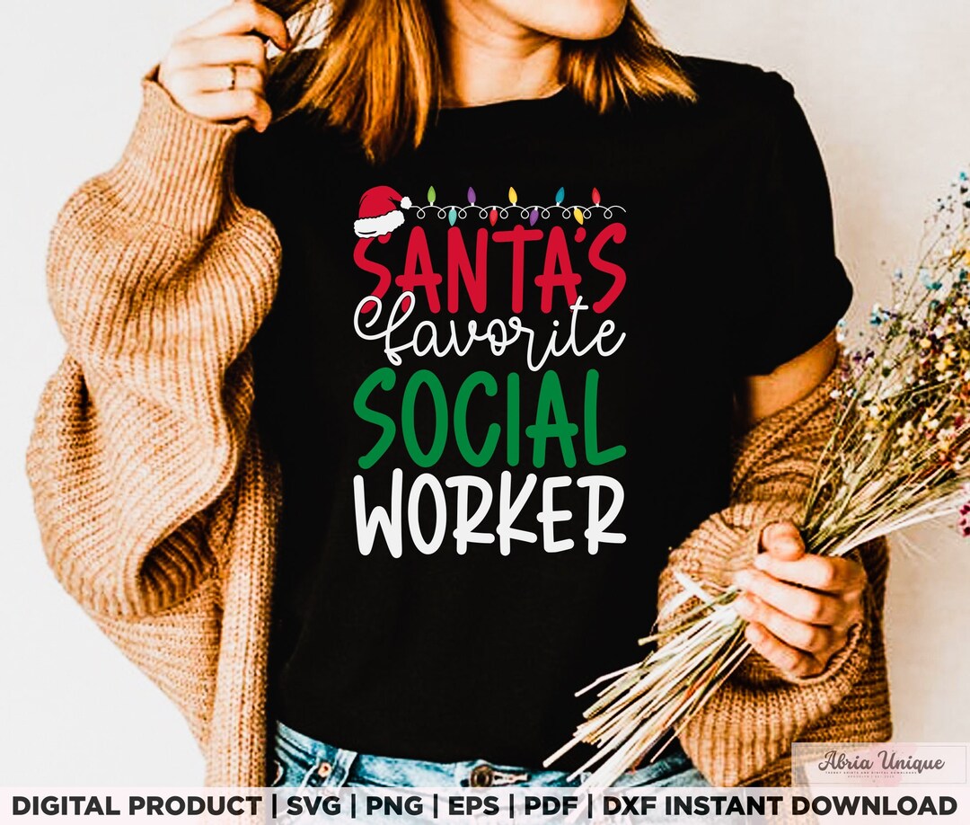 Santas Favorite Social Worker Funny Christmas Png, Svg, Eps, Pdf, Dxf ...