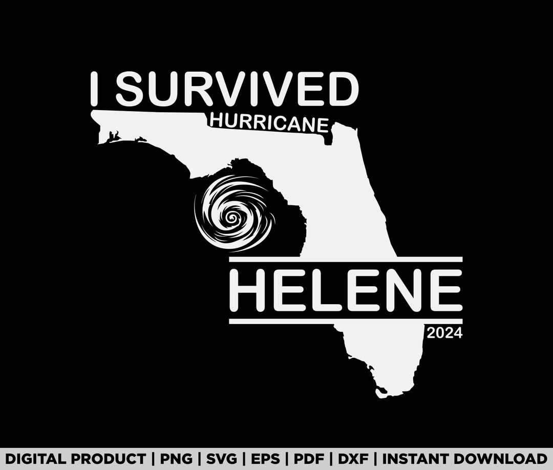 I Survived Hurricane Helene Svg, Png, Florida Tropical Storm 2024 Shirt ...