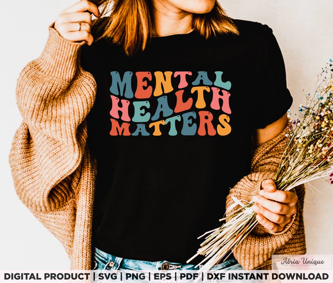 Mental Health Matters Svg, Png, Eps, Pdf, Dxf, Retro Groovy Wavy Design ...