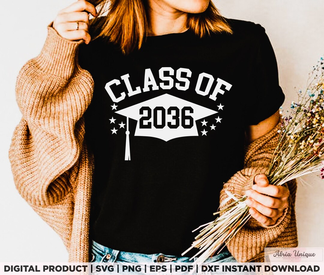 Class of 2036 Svg, Png, Shirt Design, Eps, Pdf, Dxf, Cricut Files ...