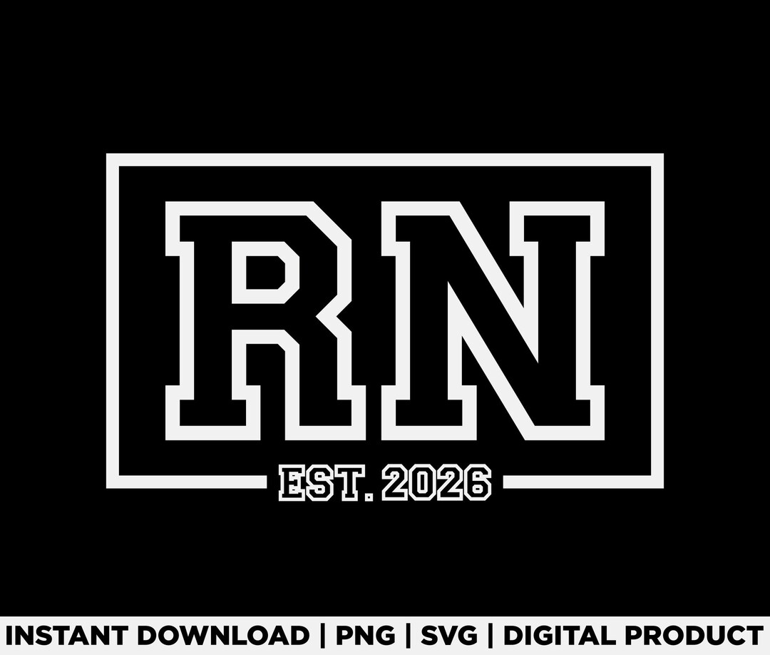 RN Est 2026 Svg Png, Registered Nurse Graduation Design, New RN 2026 ...