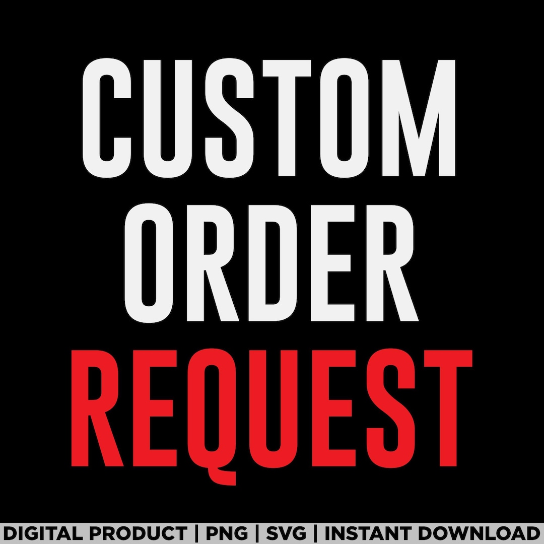 Custom Order Request - Etsy