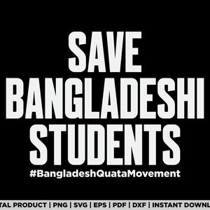 Save Bangladeshi Students, Bangladesh Quota Movements 2024 Svg, Png ...