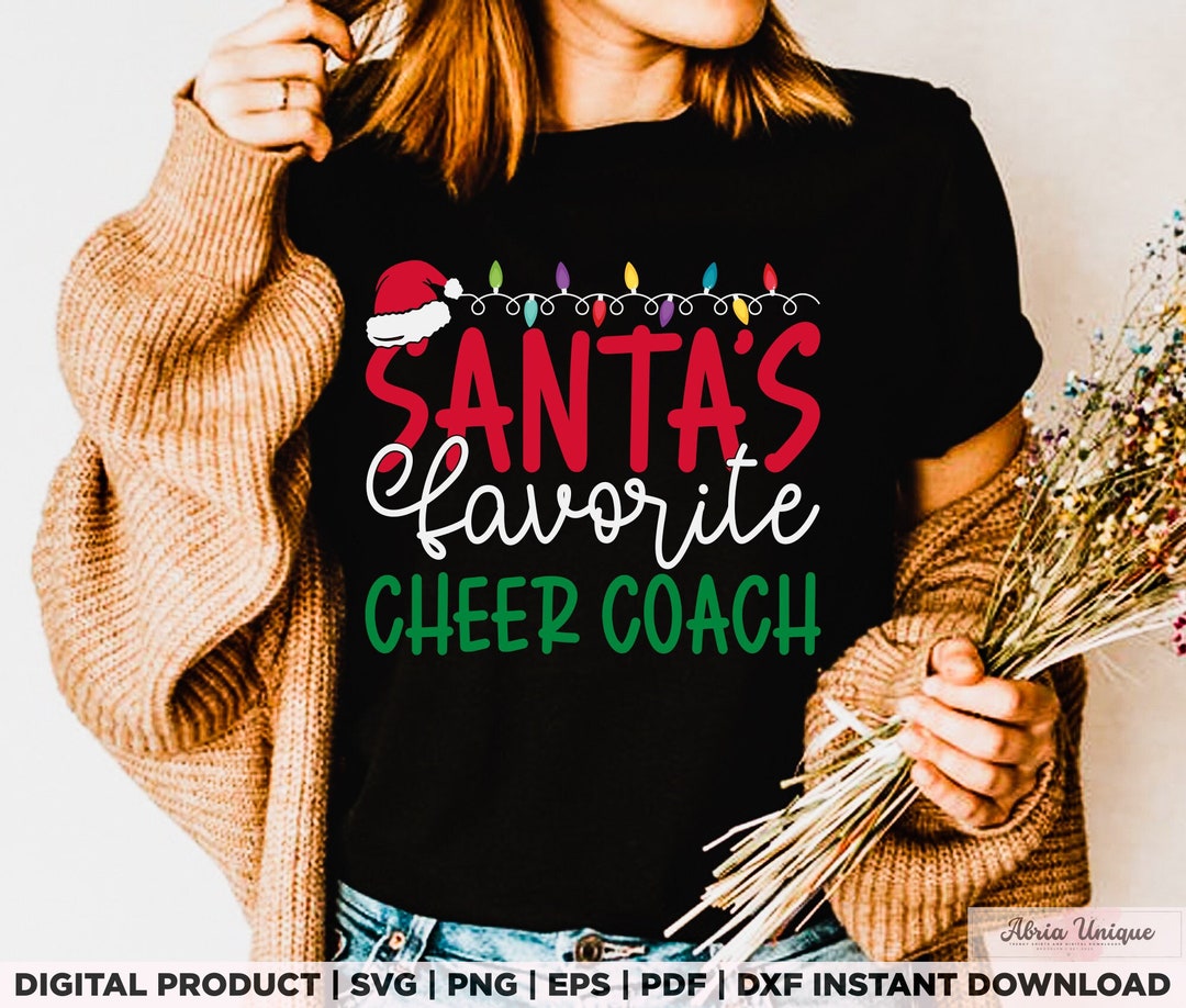 Santas Favorite Cheer Coach Funny Christmas Png, Svg, Eps, Pdf, Dxf ...