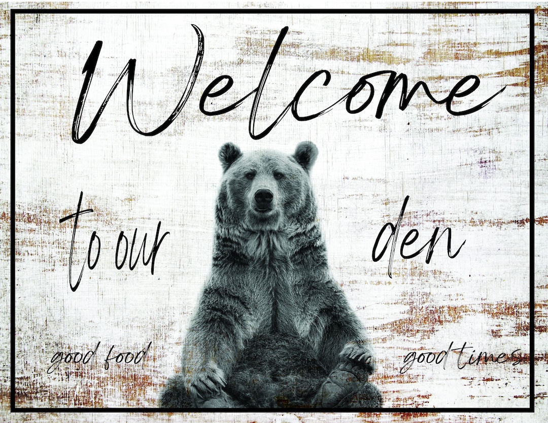Rustic WELCOME to Our DEN Bear Sign - Etsy UK