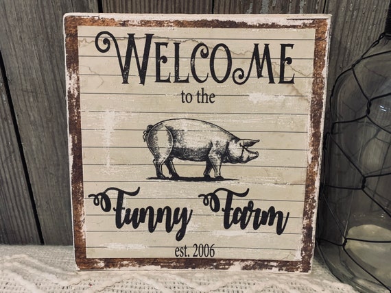 Welcome to the FUNNY FARM Rustic Primitive Sign - Etsy