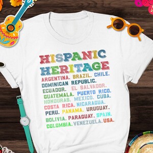 National Hispanic Heritage Country Shirt, Hispanic Month T-shirt ...