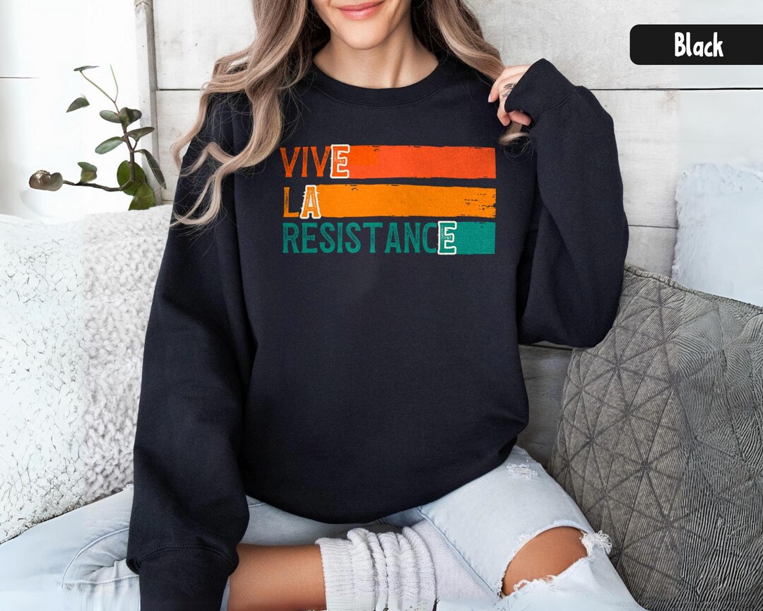 Retro Vive La Resistance Sweatshirt, 80's Feminist Resistance Shirt ...