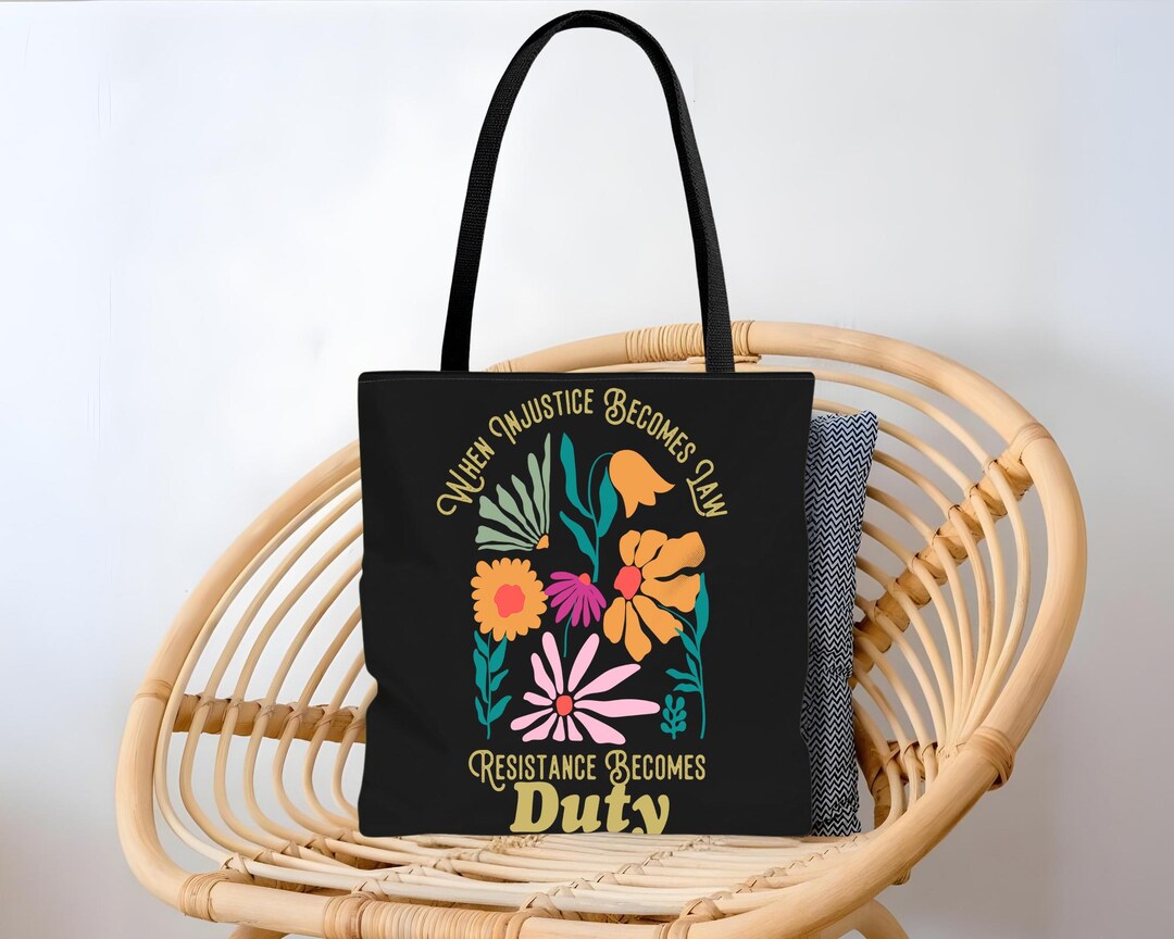 Feminist Protest Tote Bag, When Injustice Becomes Law Resistance ...