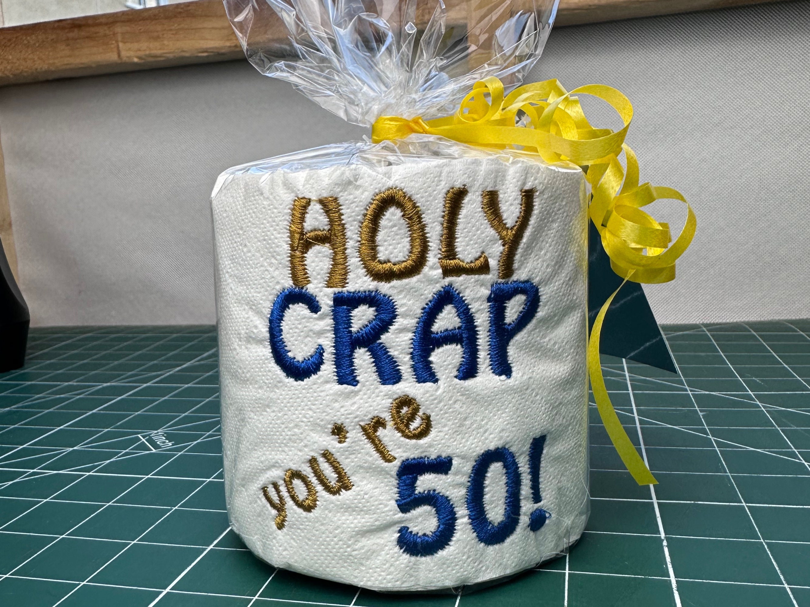 Holy Crap Youre 50 50th Birthday Gift, Embroidered Toilet Roll ...
