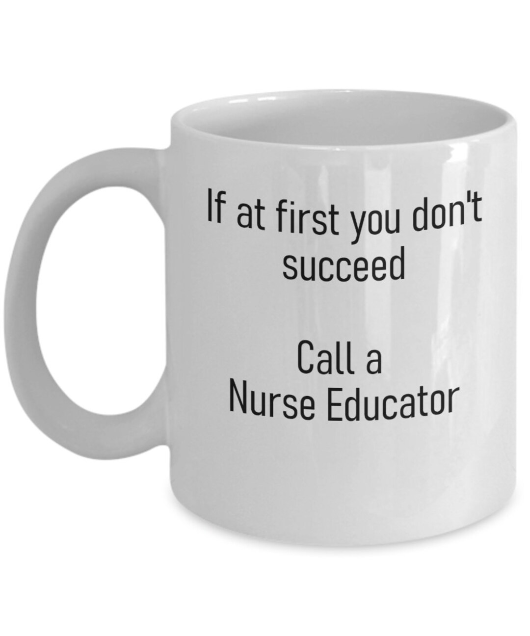 Nurse Educator Gift Mug, Funny Nursing Coffee Cup, Best Christmas ...