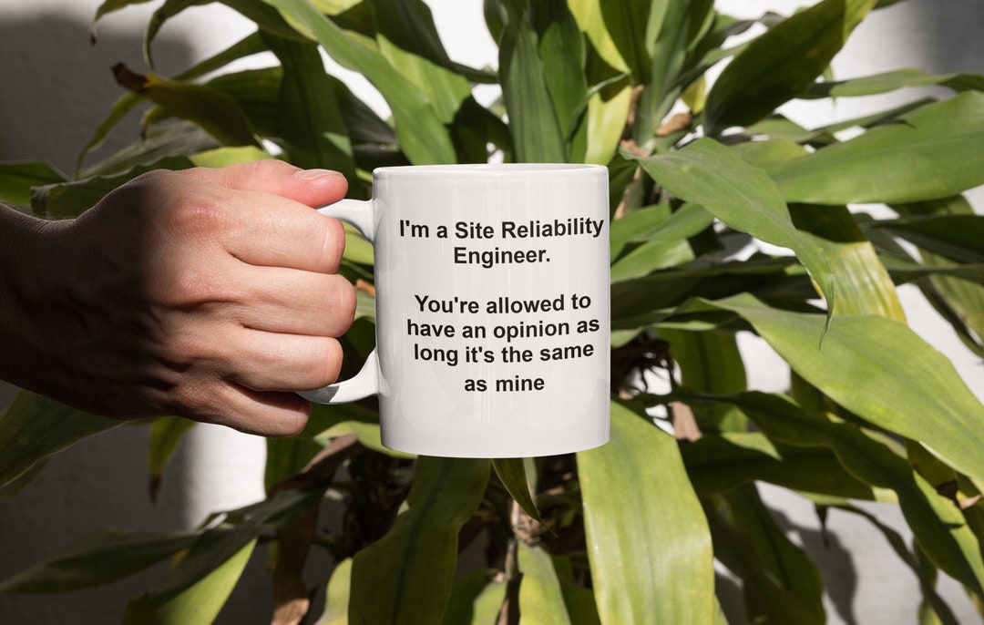 Site Reliability Engineer Mug, Funny Engineering 15oz Large Coffee Cup ...