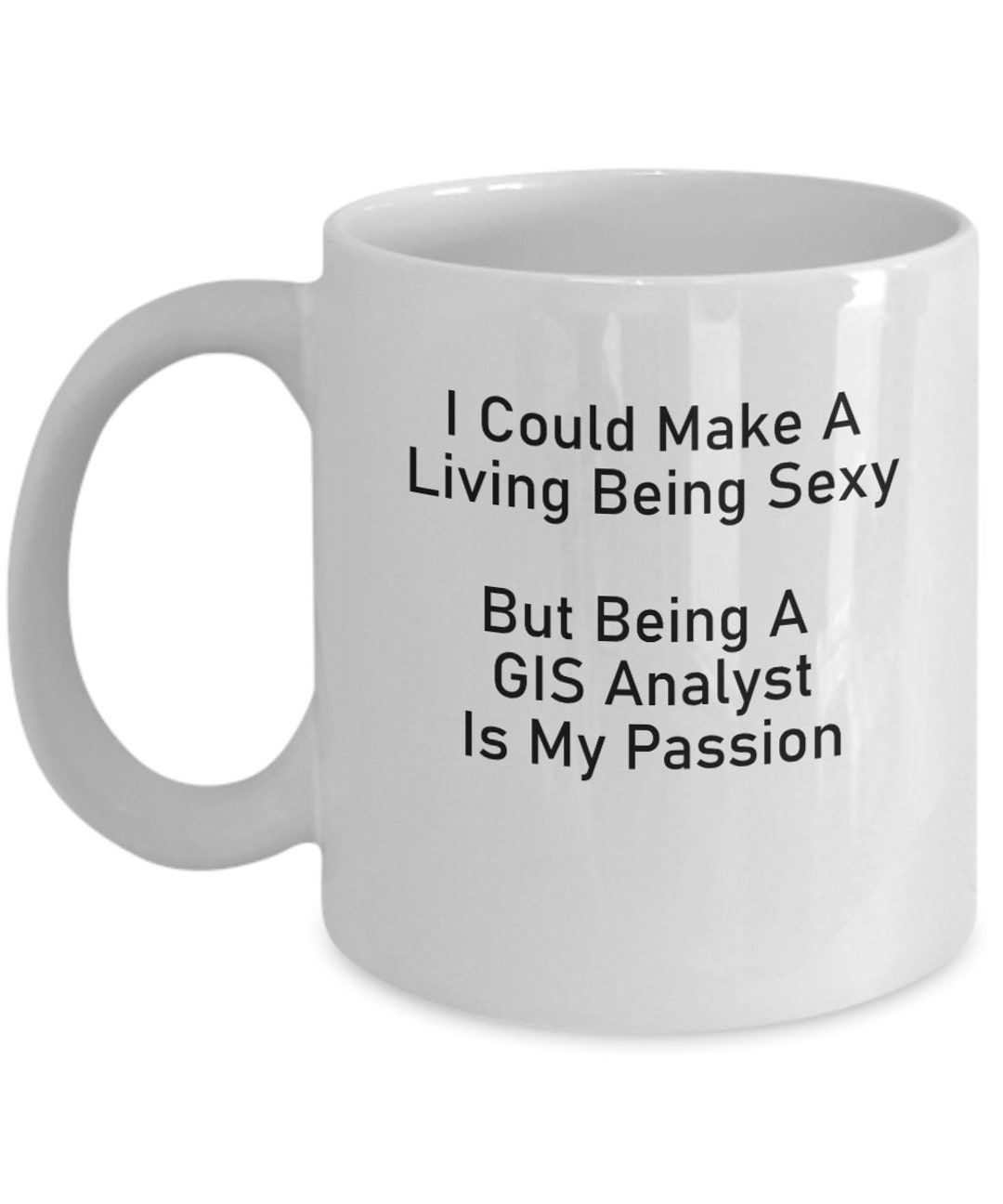 GIS Analyst Mug GIS Analyst Gift - Etsy