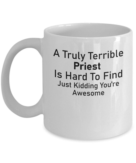 A Truly Amazing Priest Mug Priest Mug Priest Coffee Mug | Etsy