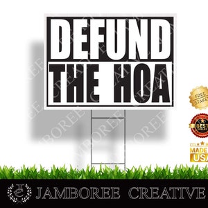 Defund the HOA Sign Home Owners Association Property Management HOA ...
