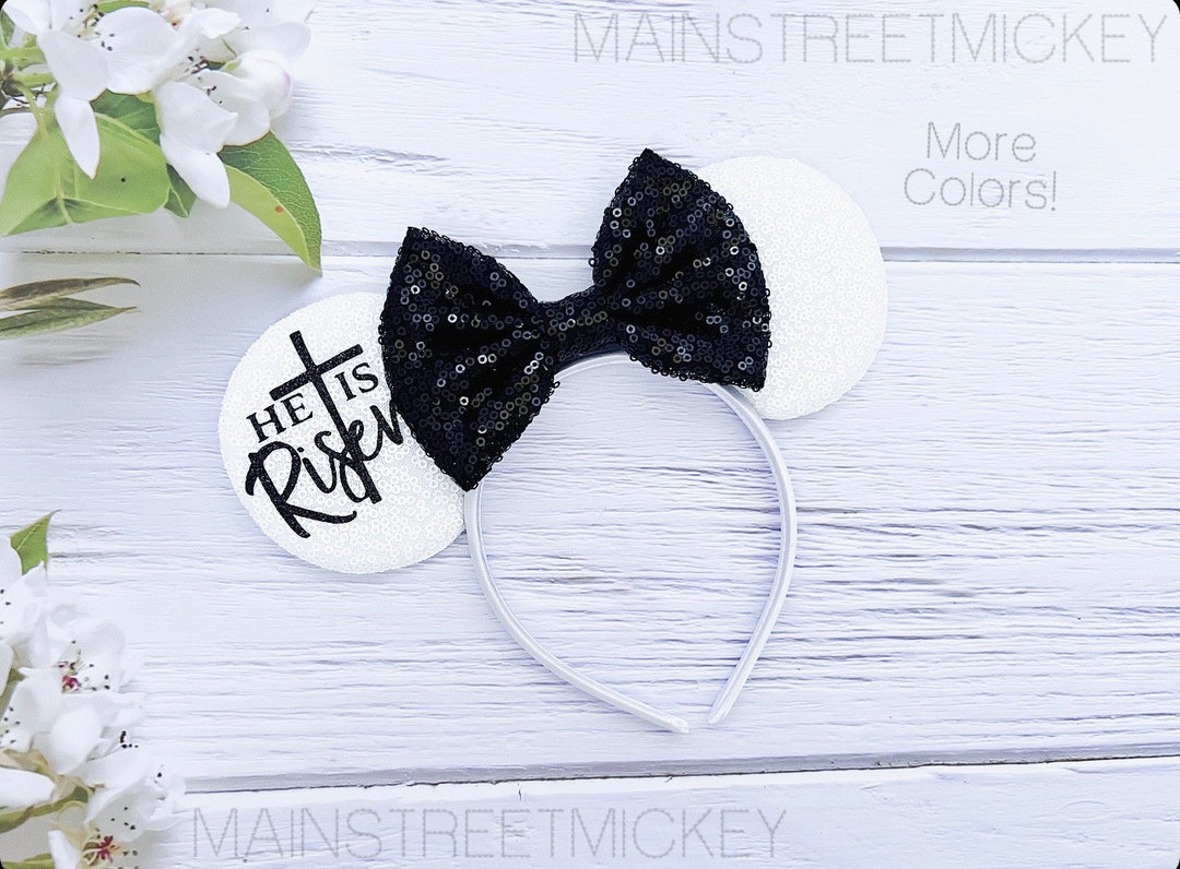 Minnie Mouse Easter Ear, Mouse Ears for Adults and Kids,he is Risen ...