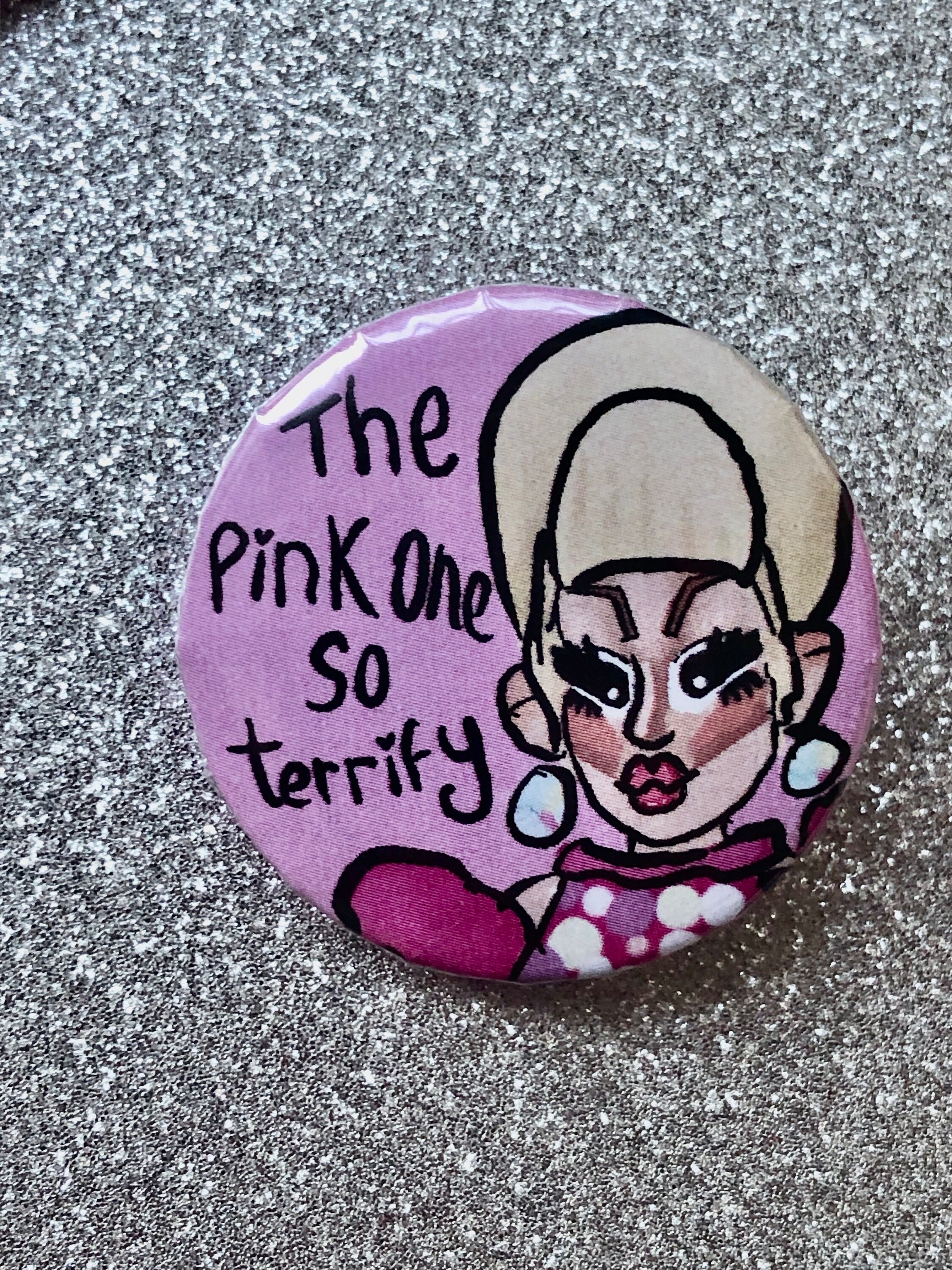 Trixie Mattel “the Pink One so Terrify” Badge - Etsy