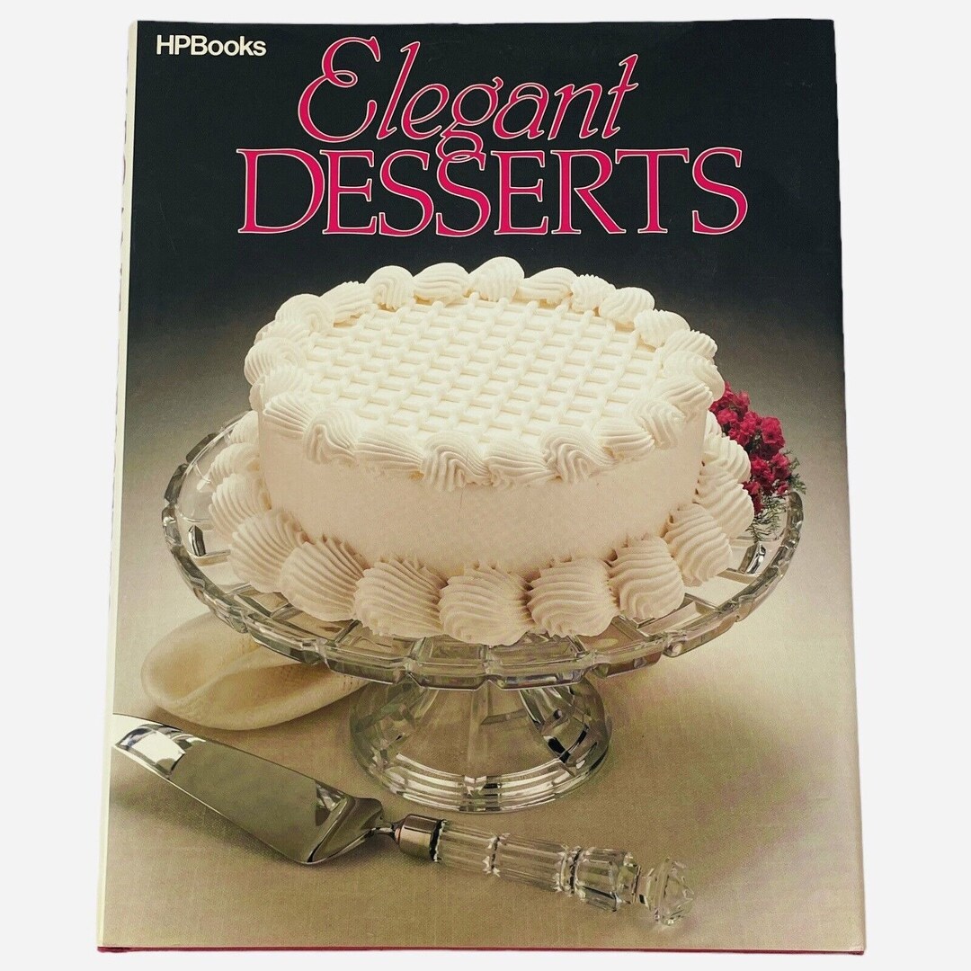 Vintage 1984 Elegant Desserts HP Books Italy Recipes Cakes Beautiful ...