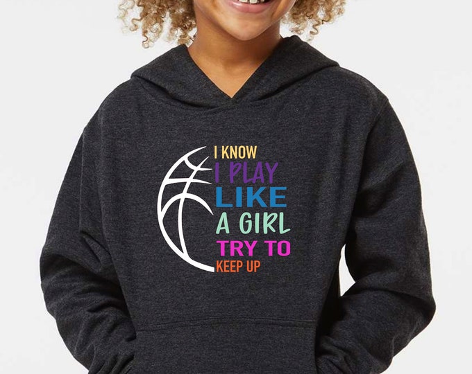 Play Like a Girl | Custom Basketball Hoodie | Personalize With Name and ...