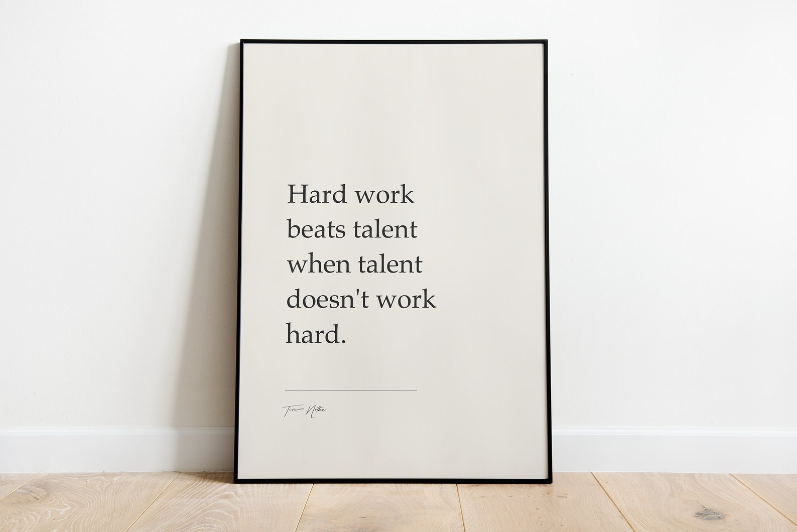 Tim Notke hard Work Beats Talent... Printed Poster - Etsy