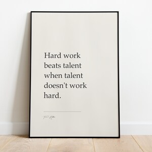 Tim Notke "hard Work Beats Talent..." Printed Poster Wall Art ...