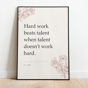 Tim Notke "hard Work Beats Talent..." Printed Poster Wall Art ...