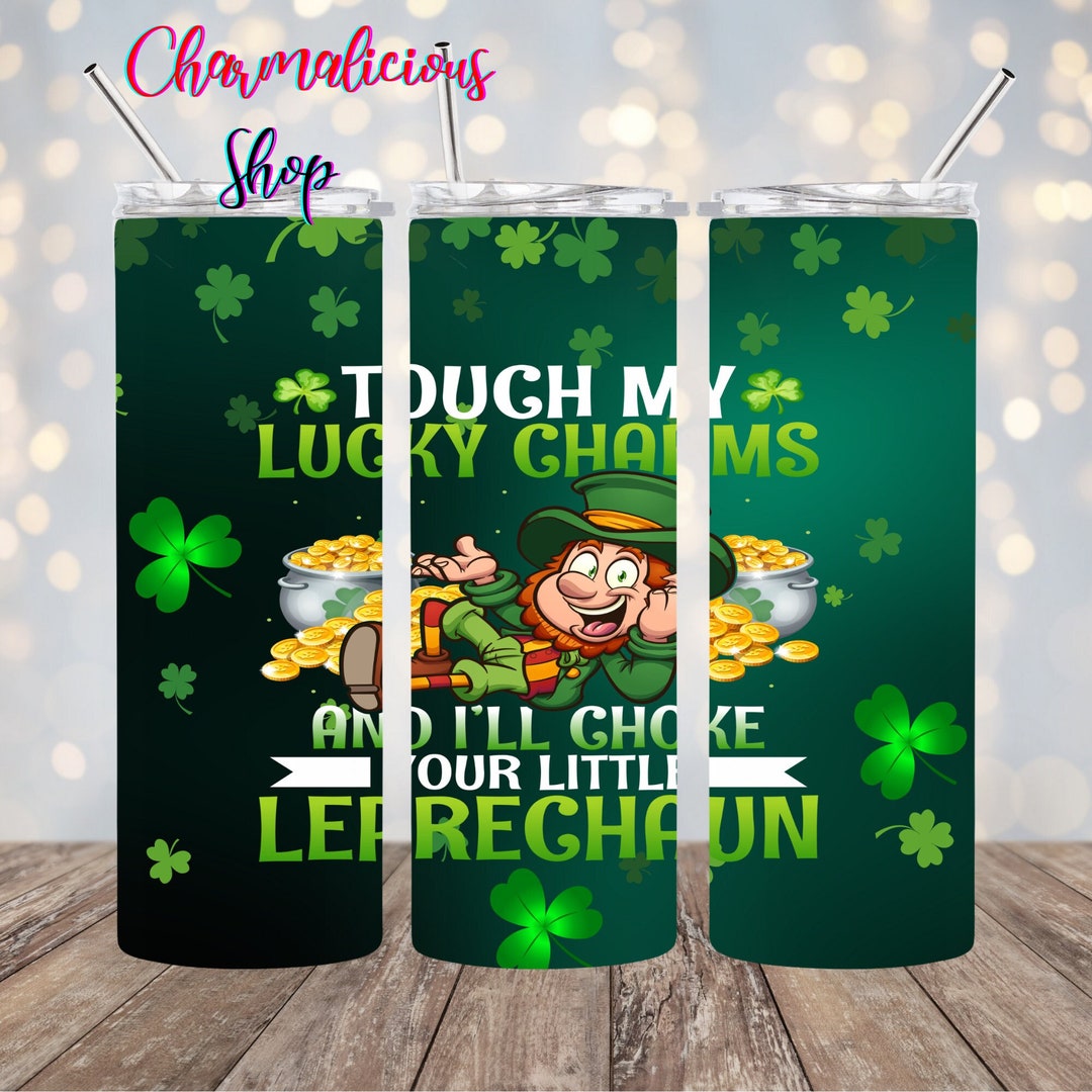 Touch My Lucky Charms, Sublimation, Ready to Print, Ready to Press ...