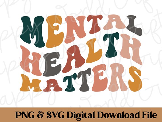 Mental Health Matters Svg Mental Health Awareness Svg Mental - Etsy