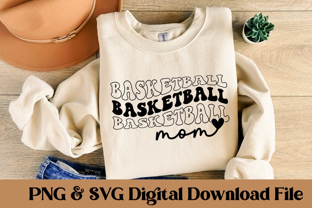 Basketball Mom Svg Png Mom Svg Basketball Svg Mom Life Svg